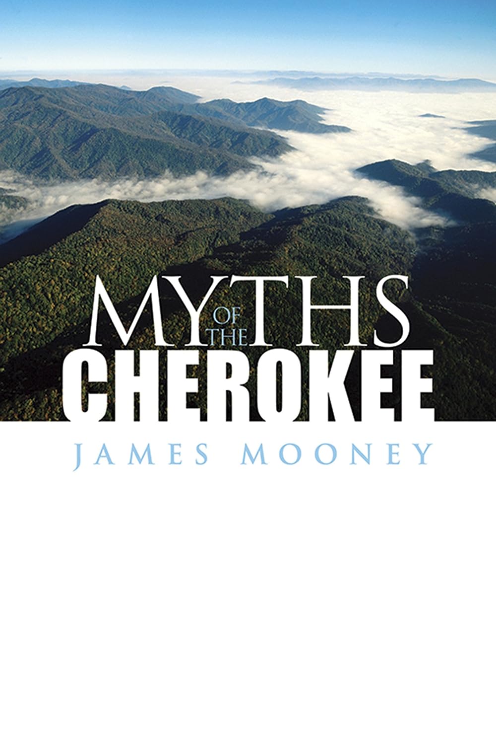 Myths of the Cherokee - Melungeon Roots